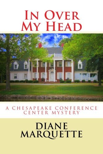 In Over My Head by Diane Marquette | Goodreads