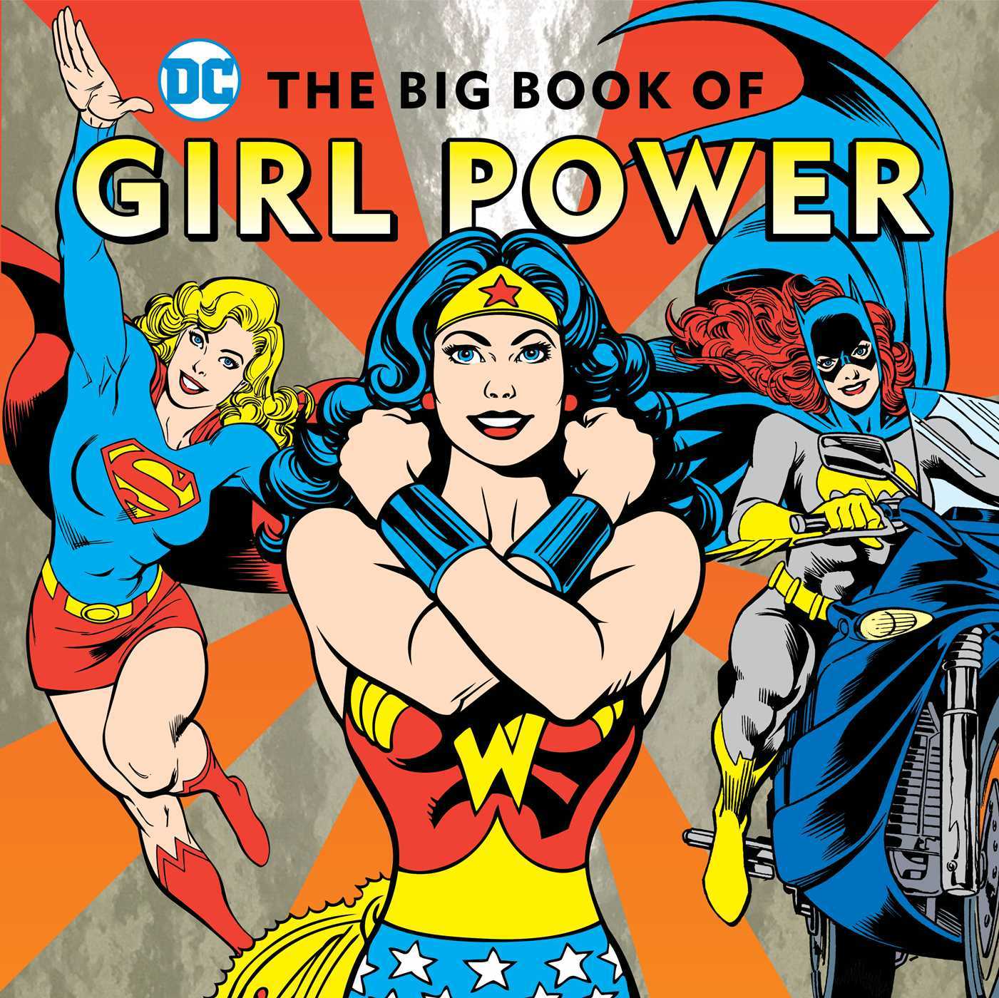 The Big Book of Girl Power (16) (DC Super Heroes) by Julie Merberg ...