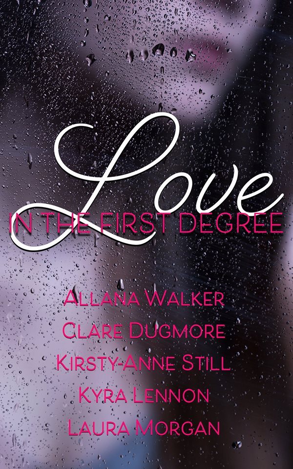 Love In The First Degree Anthology by Allana Walker | Goodreads