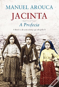 Jacinta A profecia by Manuel Arouca | Goodreads
