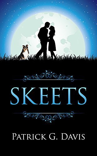 SKEETS by Patrick G. Davis | Goodreads