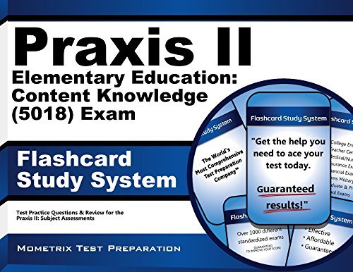 Praxis II Elementary Education: Content Knowledge (5018) Exam Flashcard ...