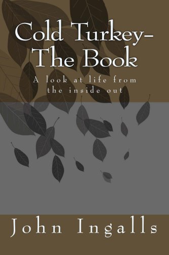 Cold Turkey-The Book by John Ingalls | Goodreads