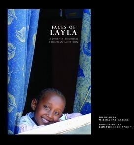 Faces of Layla, A Journey Through Ethiopian Adoption by Emma Dodge ...