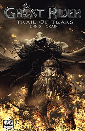 Ghost Rider: Trail of Tears #3 by Garth Ennis | Goodreads