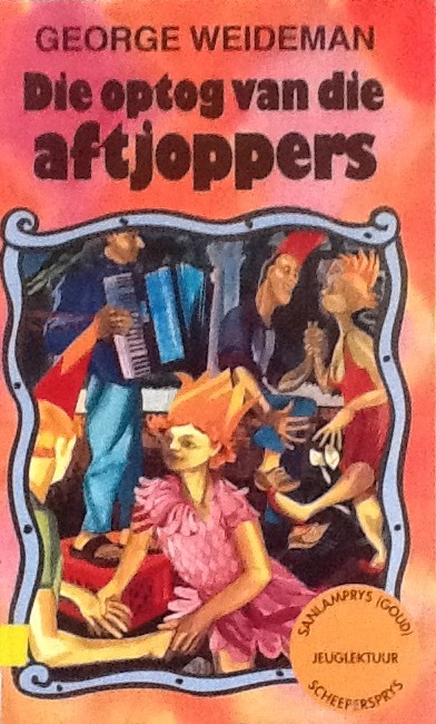 Die optog van die Aftjoppers by George Weideman | Goodreads
