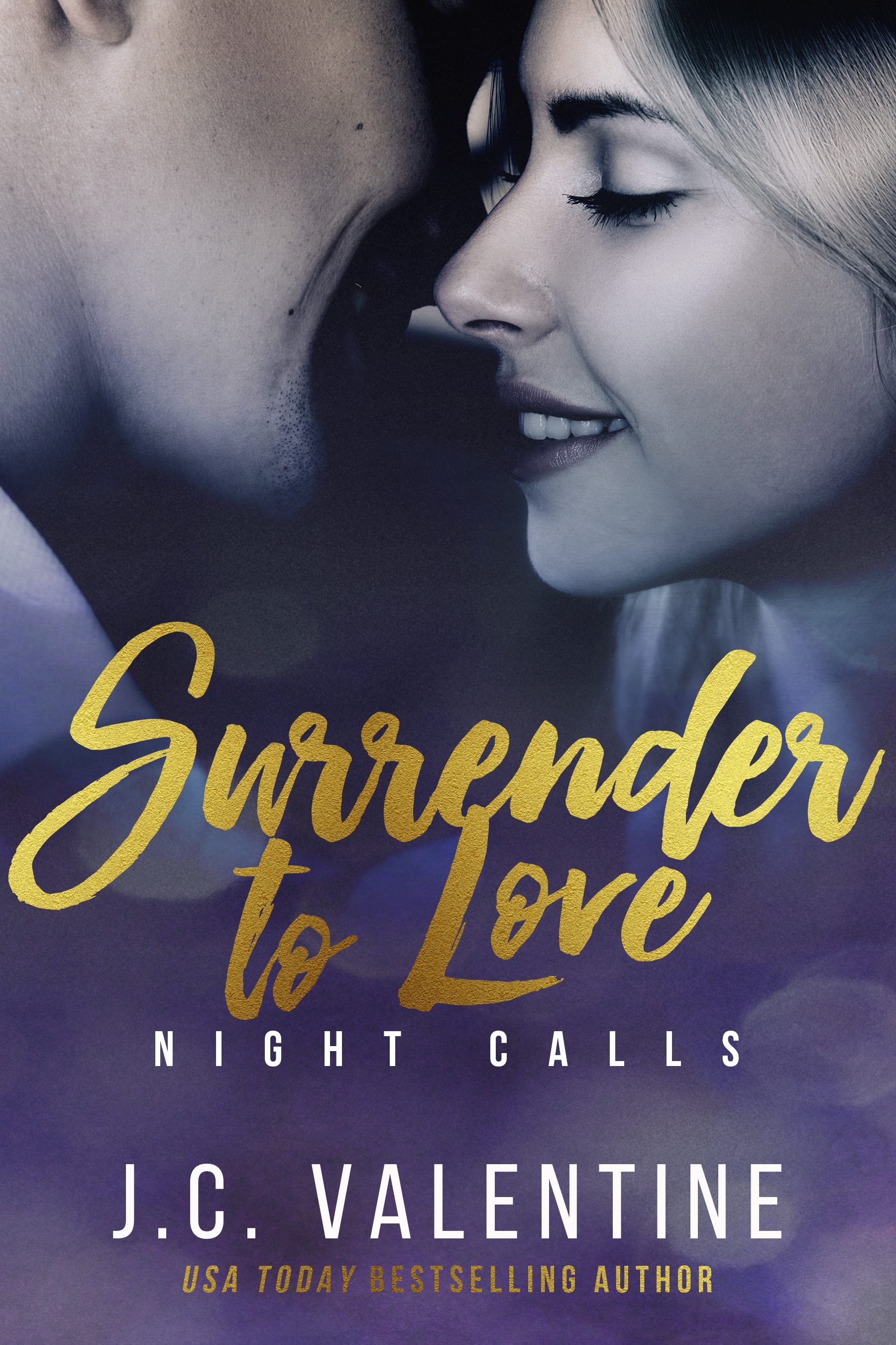 Surrender to Love (Night Calls, #3) by J.C. Valentine | Goodreads