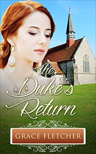 The Duke's Return by Grace Fletcher | Goodreads