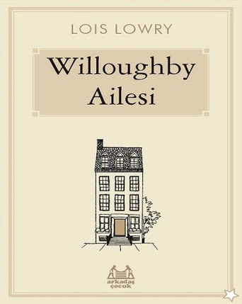 Willoughby Ailesi by Lois Lowry | Goodreads
