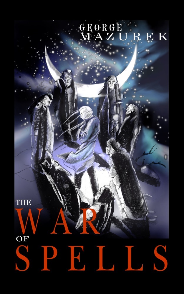 The War of Spells (Averot'h) by George Mazurek (Jiří Mazurek) | Goodreads