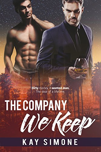 The Company We Keep by Kay Simone | Goodreads