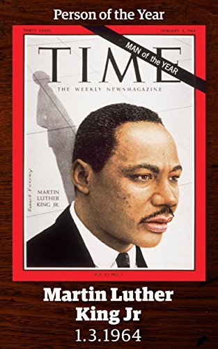 Martin Luther King Jr.: TIME Person of the Year 1963 by Time Inc ...