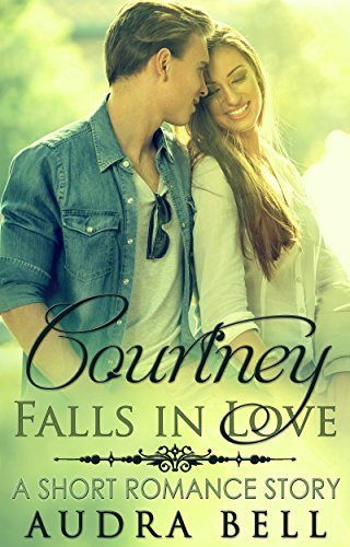 Courtney Falls in Love: A Short Romance Story by Audra Bell | Goodreads