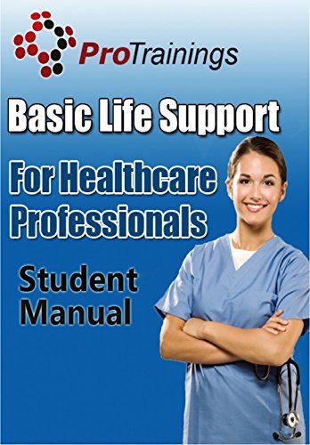 Basic Life Support for Healthcare Professionals: For medial ...