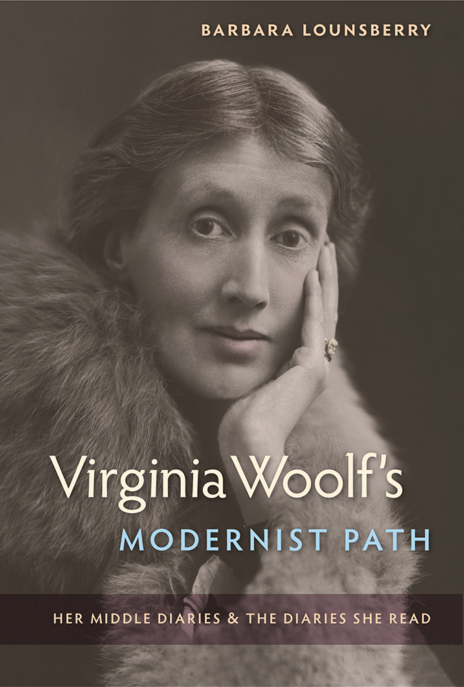 Virginia Woolf's Modernist Path: Her Middle Diaries and the Diaries She ...