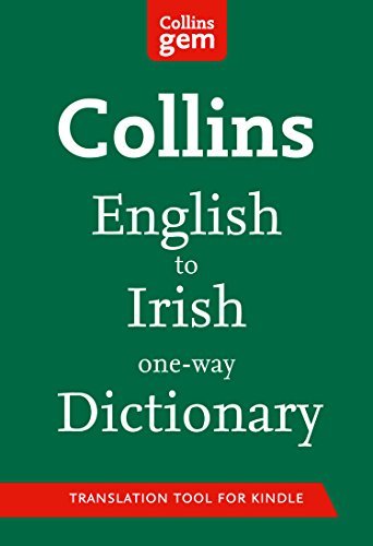 Collins English to Irish (One Way) Gem Dictionary: Trusted support for ...