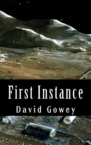 First Instance by David Gowey | Goodreads