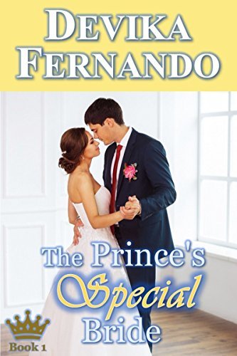 The Prince's Special Bride by Devika Fernando | Goodreads