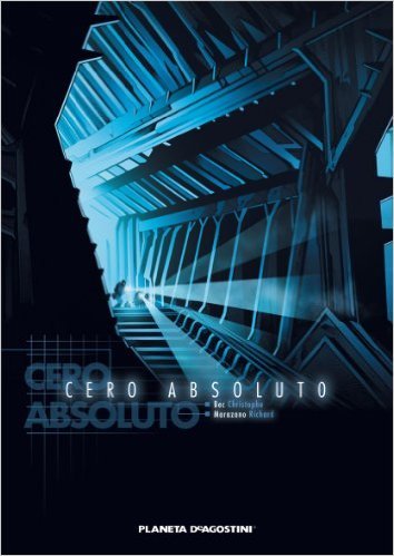 Cero absoluto by Christophe Bec | Goodreads