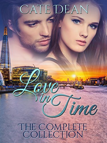 Love in Time - The Complete Collection by Cate Dean | Goodreads