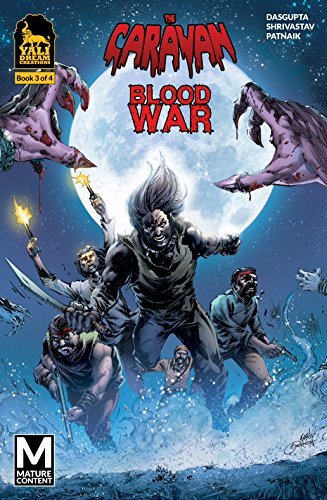 The Caravan: Blood Issue 3 by Shamik Dasgupta | Goodreads