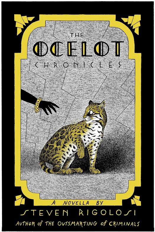The Ocelot Chronicles by Steven Rigolosi | Goodreads