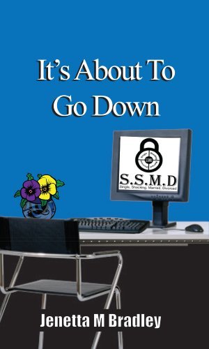 It's About To Go Down (The SSMD Book 2) by Jenetta M Bradley | Goodreads
