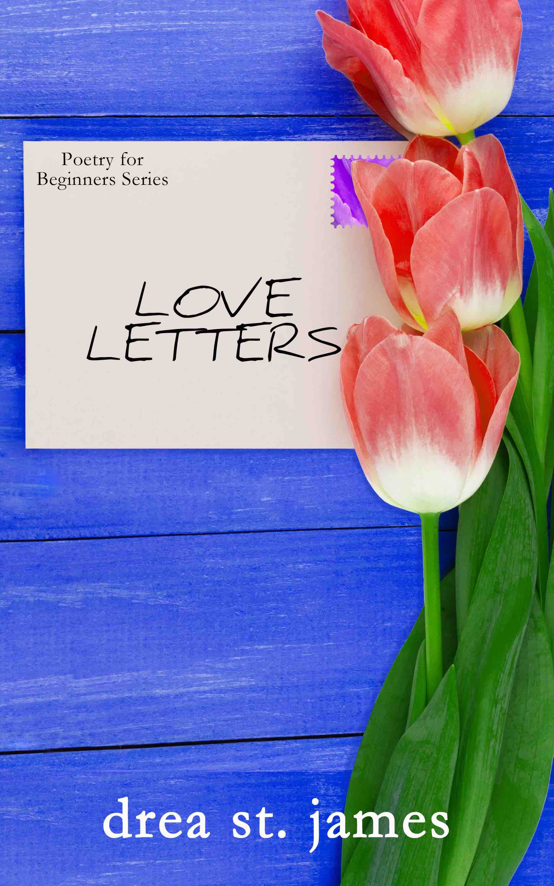 Love Letters (Love Notes #2) by Drea St. James | Goodreads