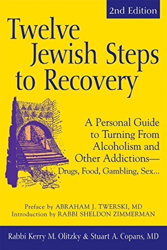 Twelve Jewish Steps to Recovery (2nd Edition): A Personal Guide to ...