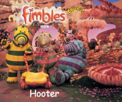 Fimbles' Hooter by BBC | Goodreads