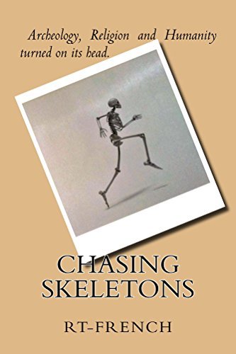 Chasing Skeletons by R.T. French | Goodreads