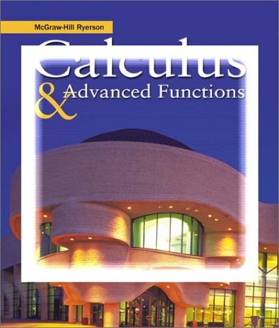 McGraw-Hill Ryerson Calculus & Advanced Functions by Chris Dearling ...