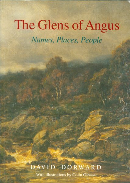 The Glens of Angus by David Dorward | Goodreads