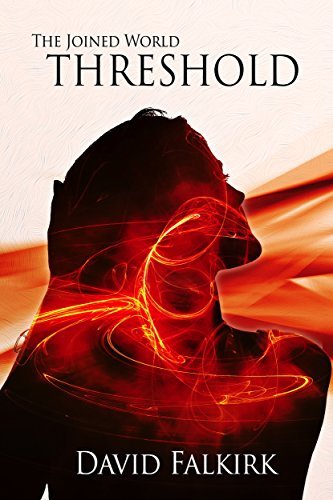 Threshold (The Joined World #1) by David Falkirk | Goodreads