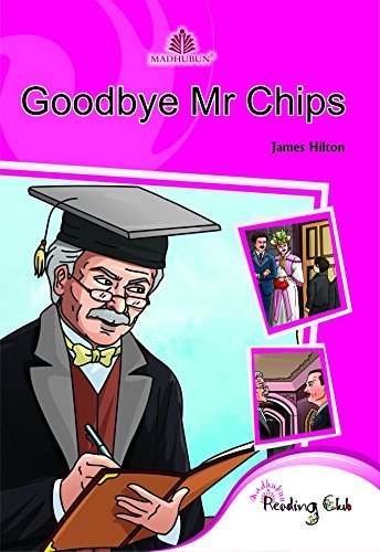 Goodbye Mr Chips by Madhubun | Goodreads