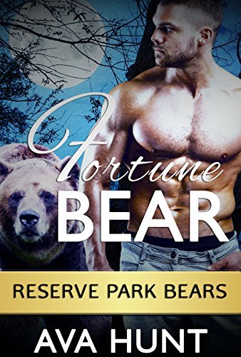 Fortune Bear (Reserve Park Bears #3) by Ava Hunt | Goodreads