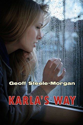 Karla's Way by Geoff Steele-Morgan | Goodreads