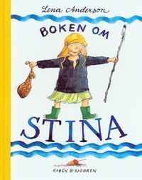 Boken om Stina by Lena Anderson | Goodreads