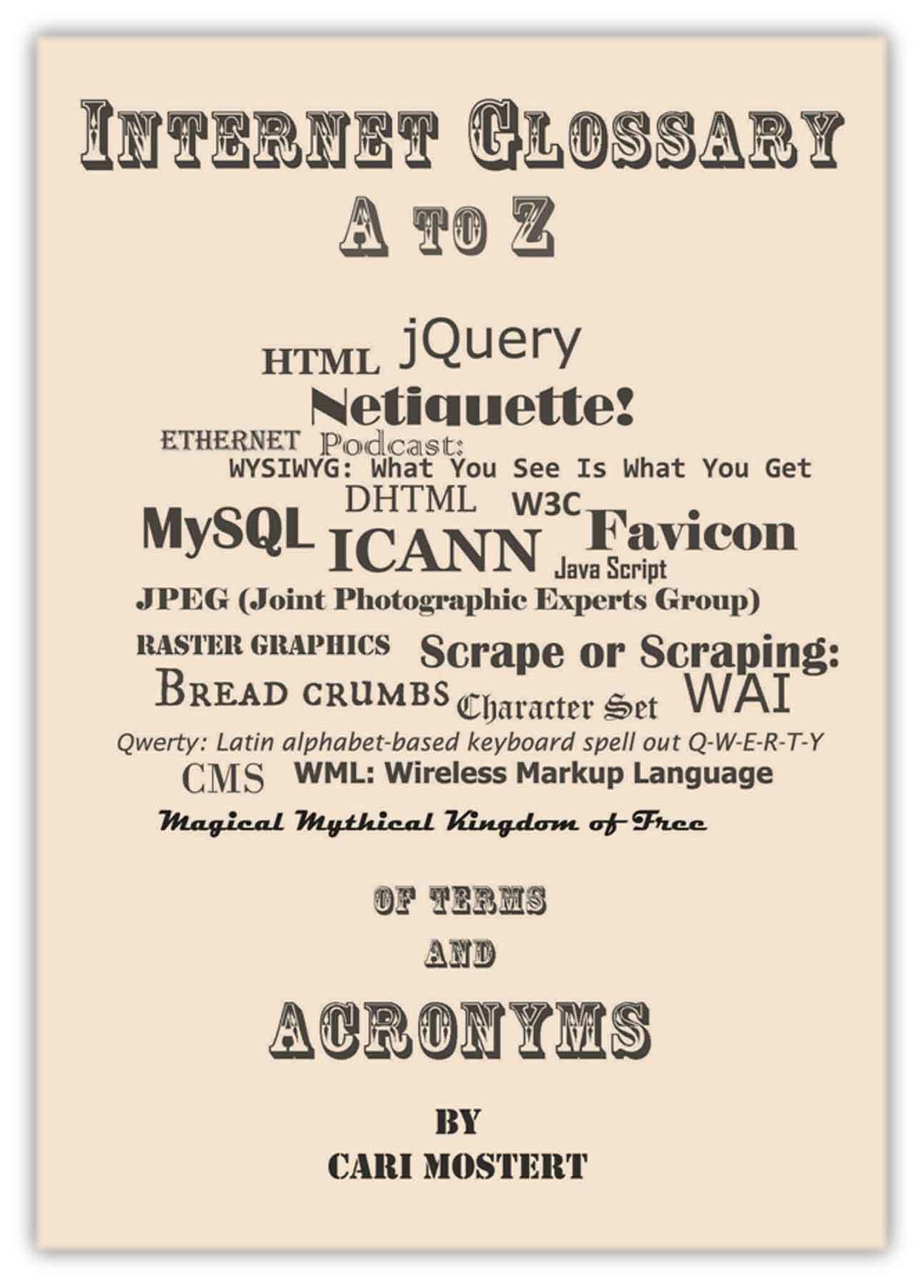 Internet Glossary A to Z of Terms and Acronyms by Cari Mostert | Goodreads