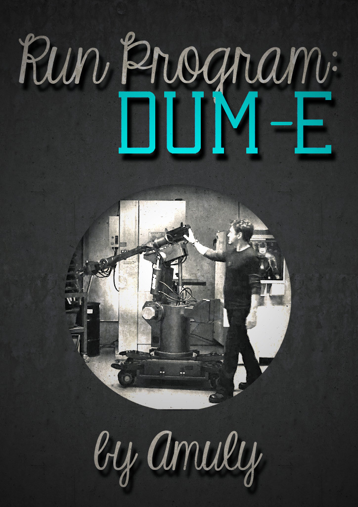 Run Program: DUM-E by Amuly | Goodreads