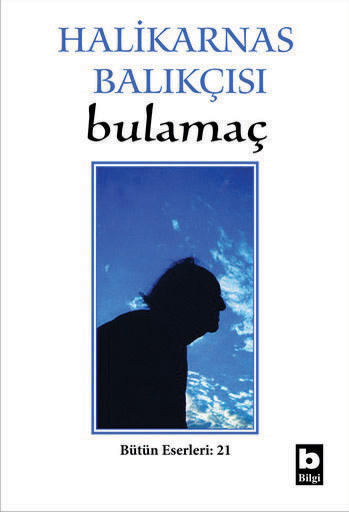 Bulamaç by Halikarnas Balıkçısı | Goodreads