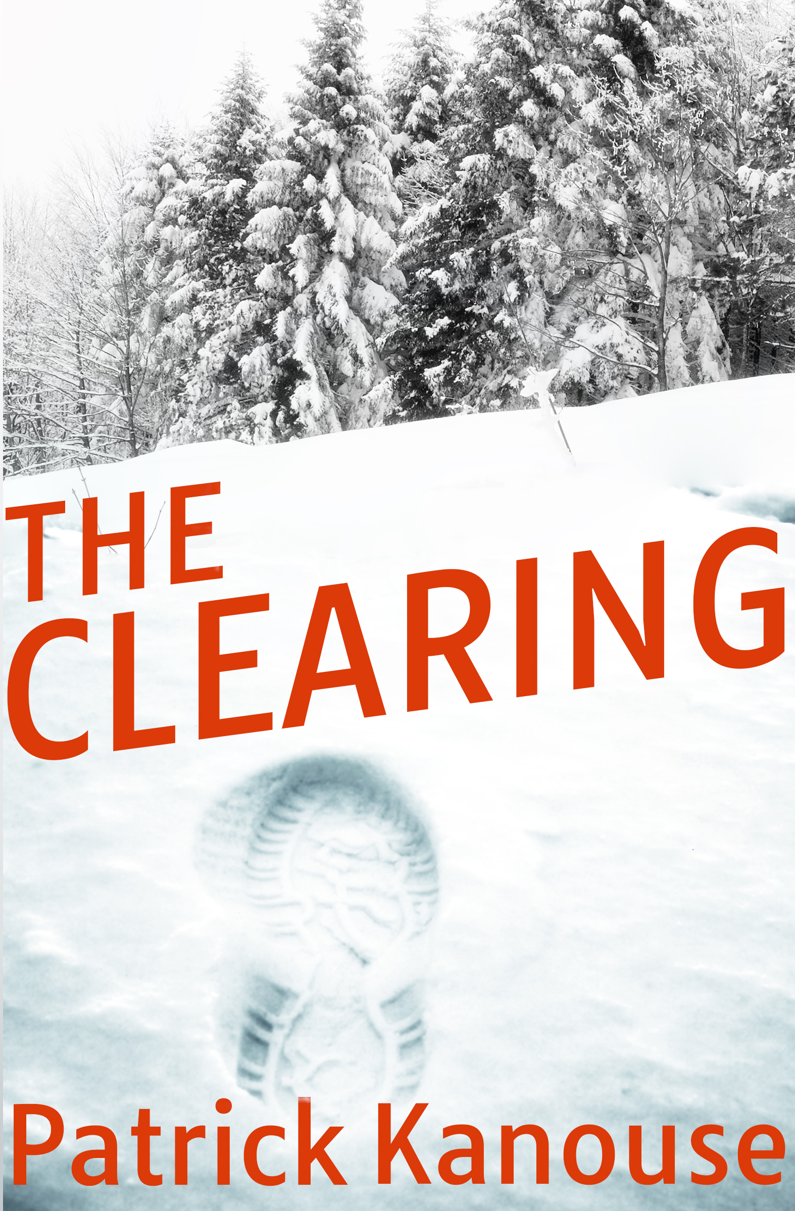 The Clearing by Patrick Kanouse | Goodreads