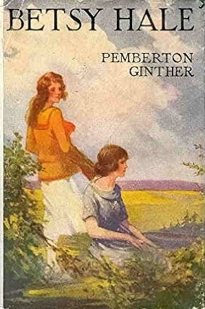 Betsy Hale by Pemberton Ginther | Goodreads