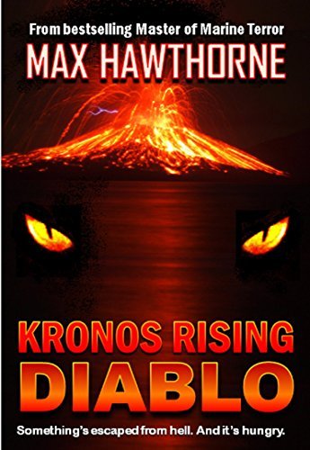Diablo (Kronos Rising #0.5) by Max Hawthorne | Goodreads