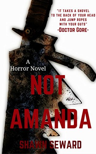 Not Amanda by Shawn Seward | Goodreads