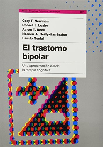 NEWMAN-EL TRASTORNO BIPOLAR. UNA APROXIMACION DESDE LA TERAPIA ...