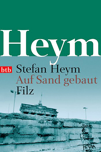 Auf Sand Gebaut/Filz (German Edition) by Stefan Heym | Goodreads