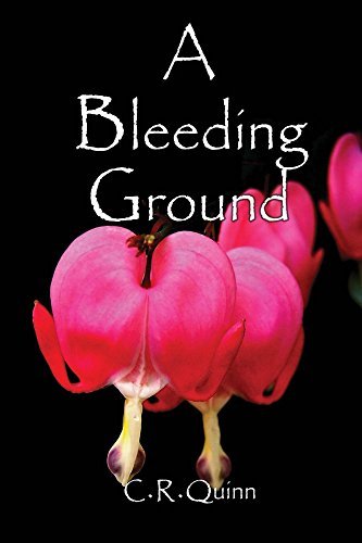 A Bleeding Ground (The Blood-borne Series Book 3) by C.R. Quinn | Goodreads