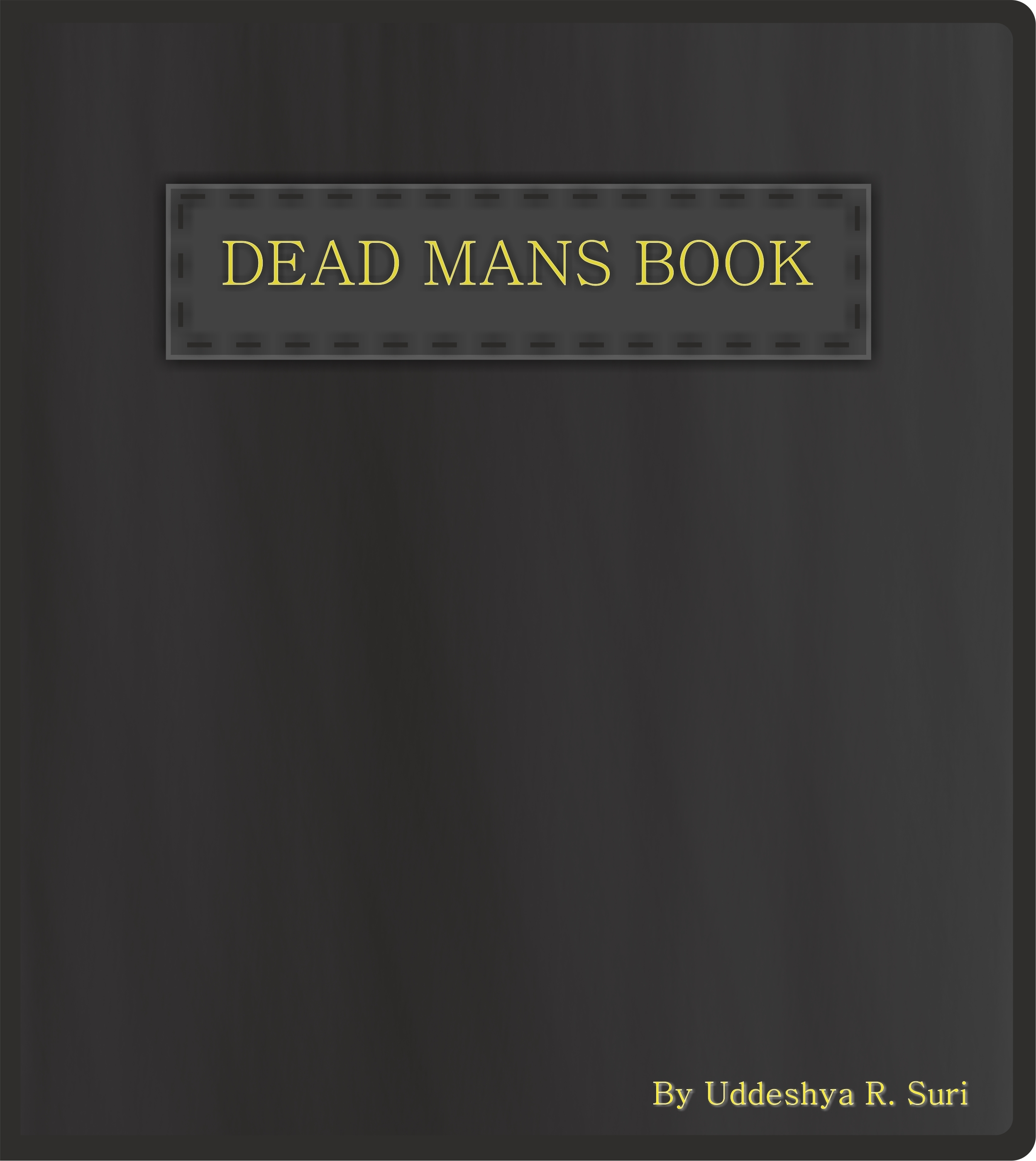 Dead Mans Book by Uddeshya Suri | Goodreads