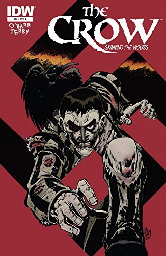 The Crow: Skinning the Wolves #2 (of 3) by James O'Barr | Goodreads